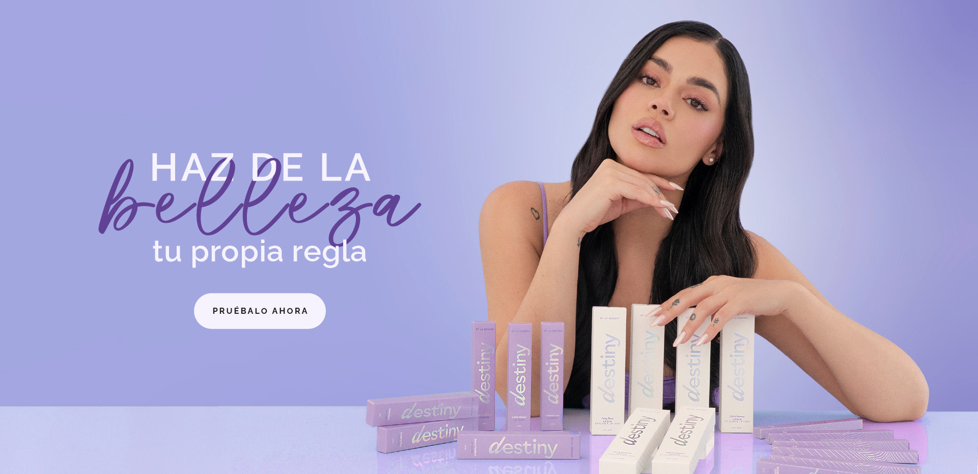 Destiny Beauty by La Segura